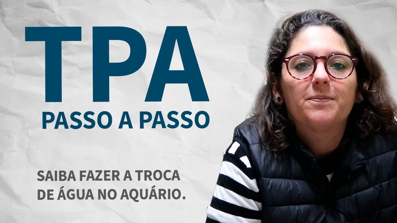 TUDO o que você precisa SABER SOBRE TPA! - Peixemania